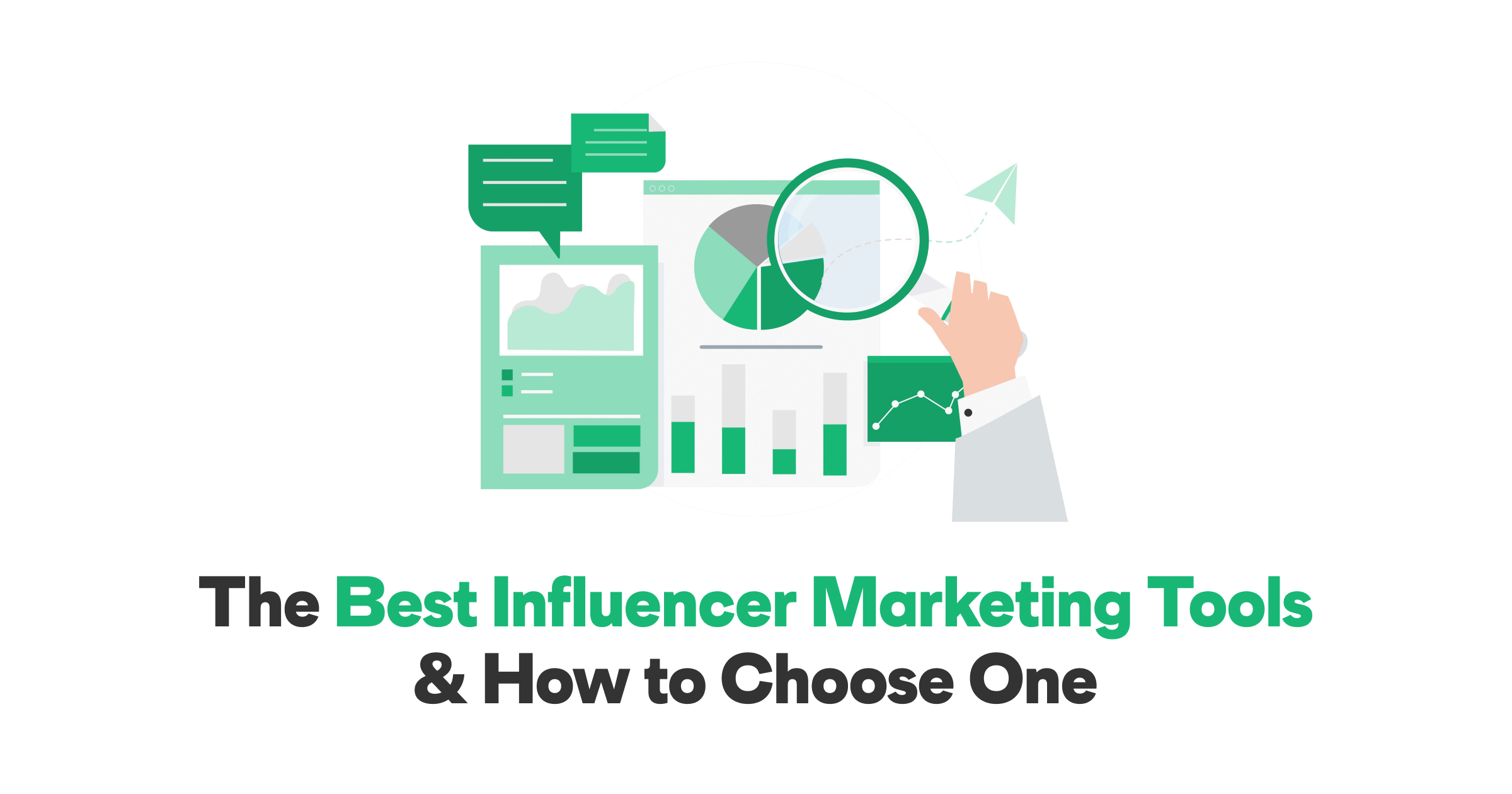 The Best Influencer Marketing Tools in 2024 & How to Choose One